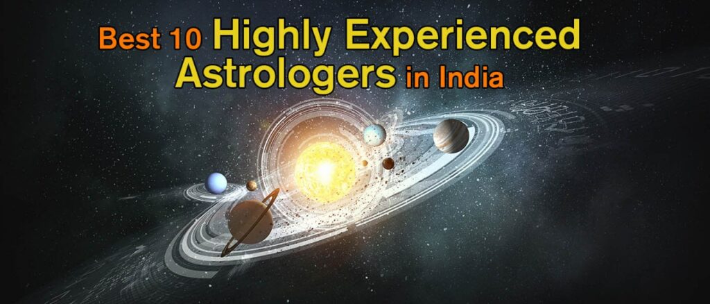 Best 10 Experienced and Professional Astrologers in India - 24x7 ...